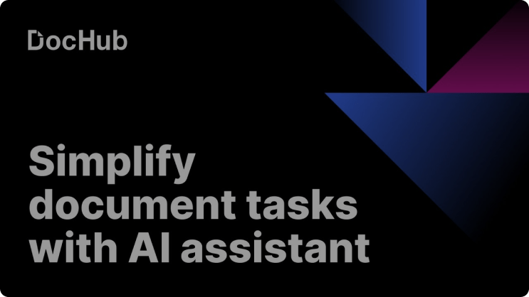 AI to Simplify PDF: Your Seamless Document Assistant | DocHub